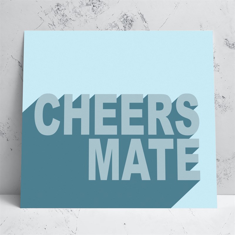 Cheers Mate Greeting Card by Paper Soul Design - Small Market